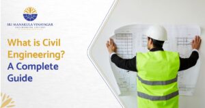 What is Civil Engineering? A Complete Guide - Sri Manakula Vinayagar ...
